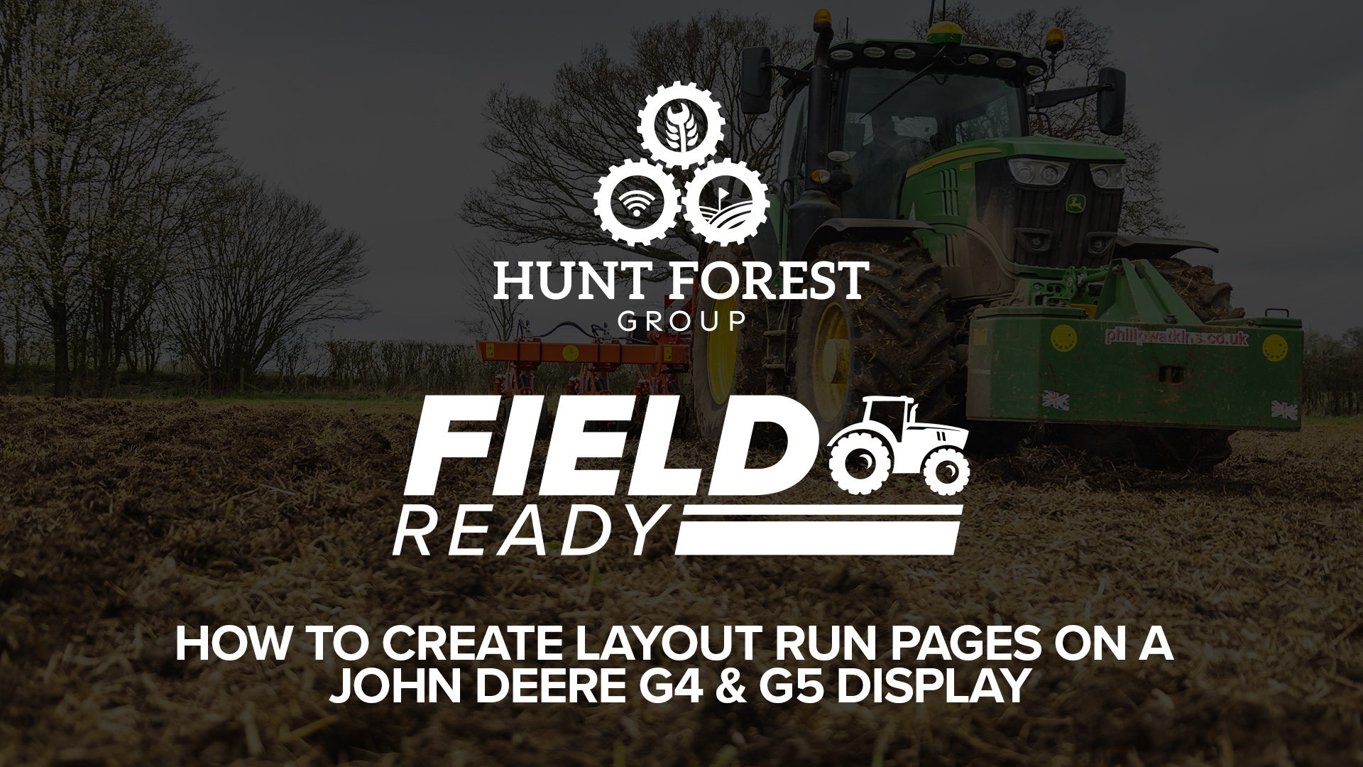 Field Ready - How to create and edit Run Page Layouts on a John Deere ...